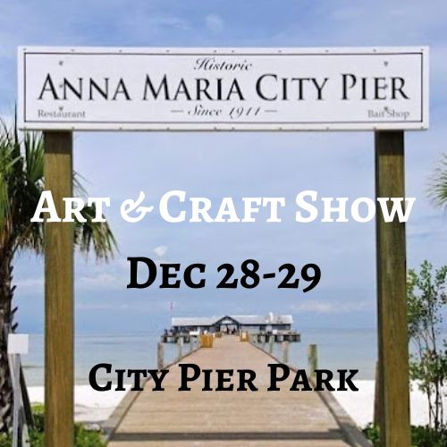 ZAPP - Event Information - Anna Maria City Pier Park Art & Craft Show ...